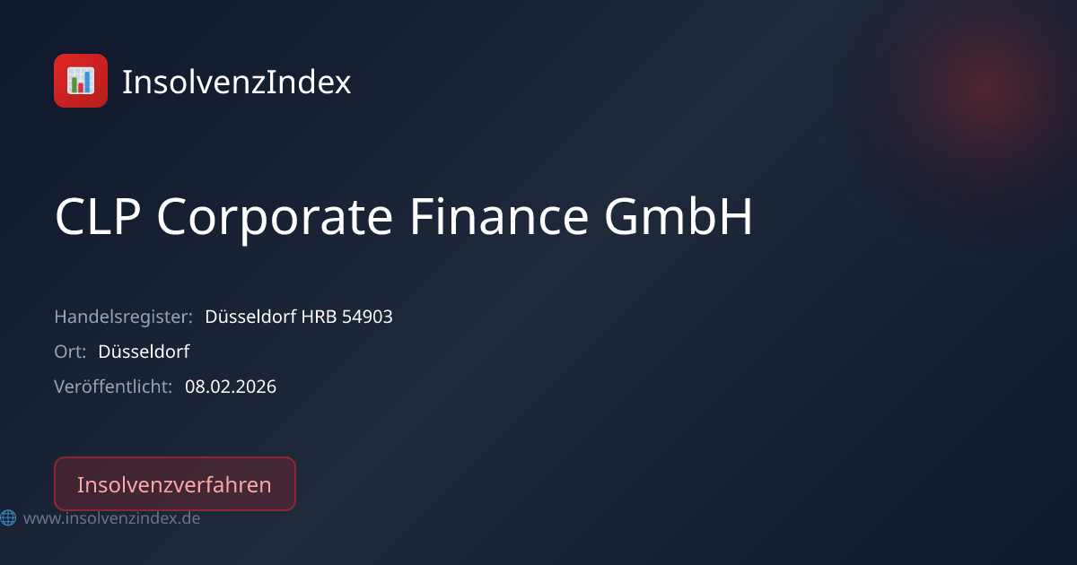 CLP Corporate Finance GmbH (Düsseldorf HRB 54903) - Insolvenz ...