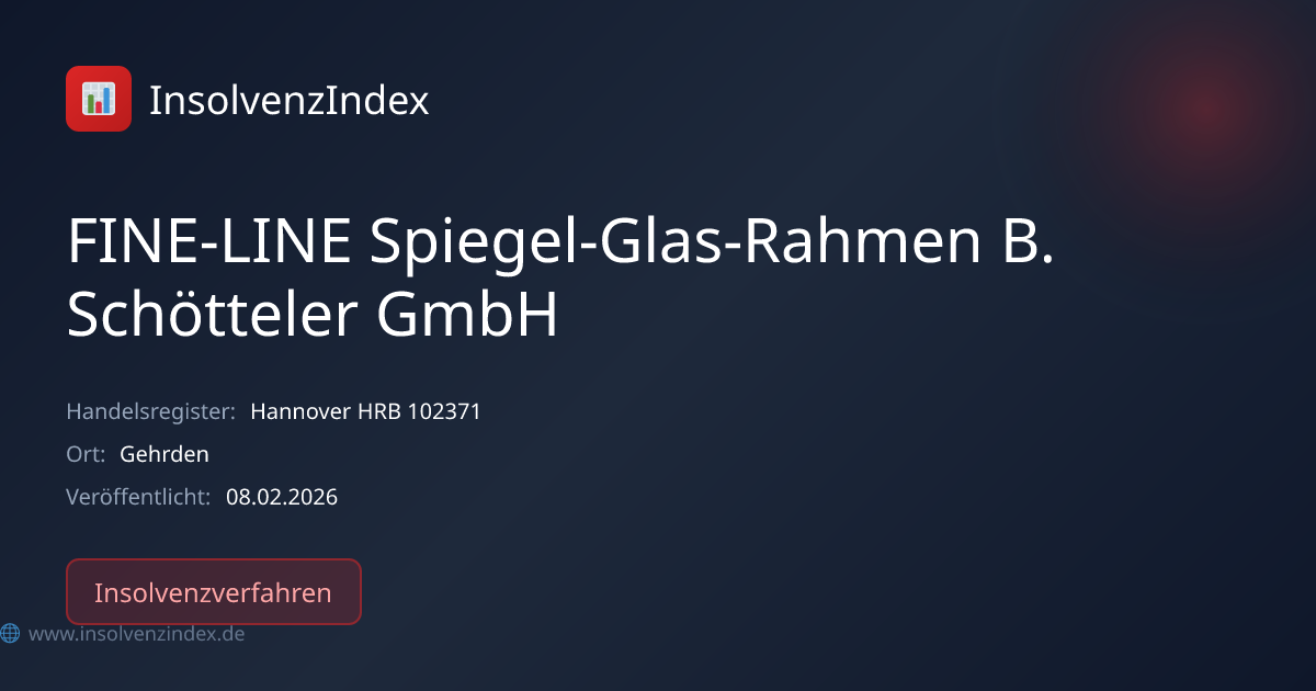 FINE-LINE Spiegel-Glas-Rahmen B. Schötteler GmbH (Hannover HRB 102371 ...