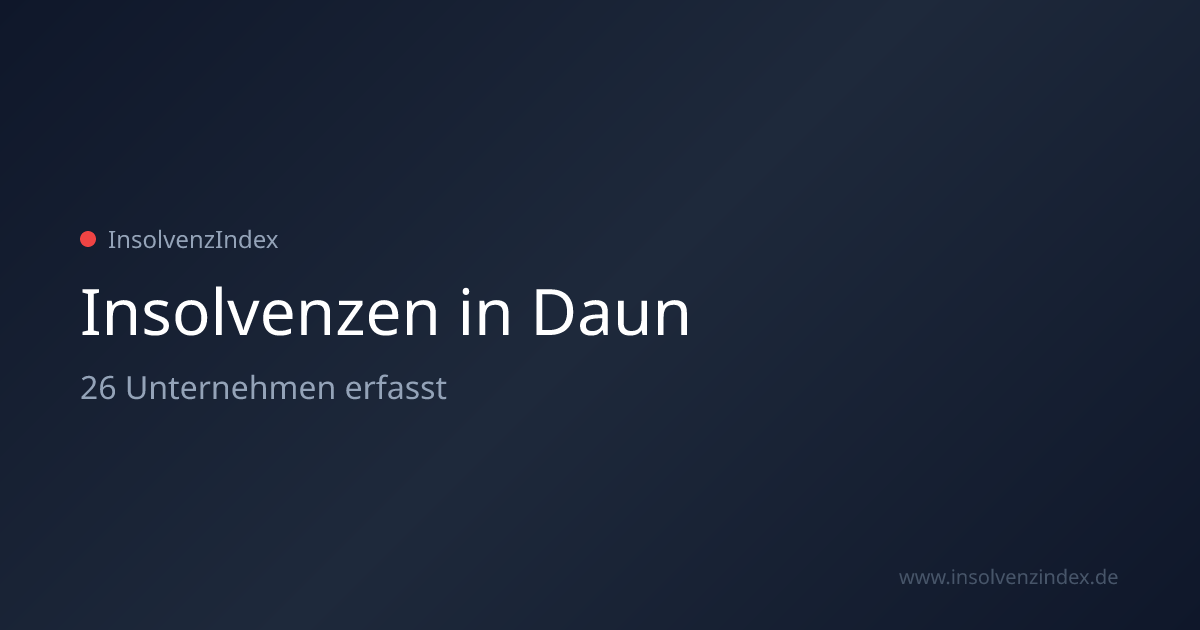 Insolvenzen Daun - Aktuelle Insolvenzverfahren | InsolvenzIndex